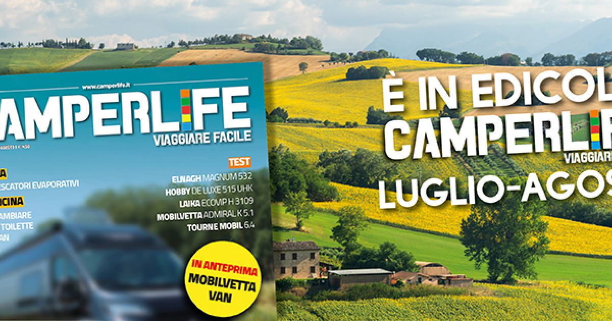 Luglio e Agosto "campermio ti conosco" | CamperLife